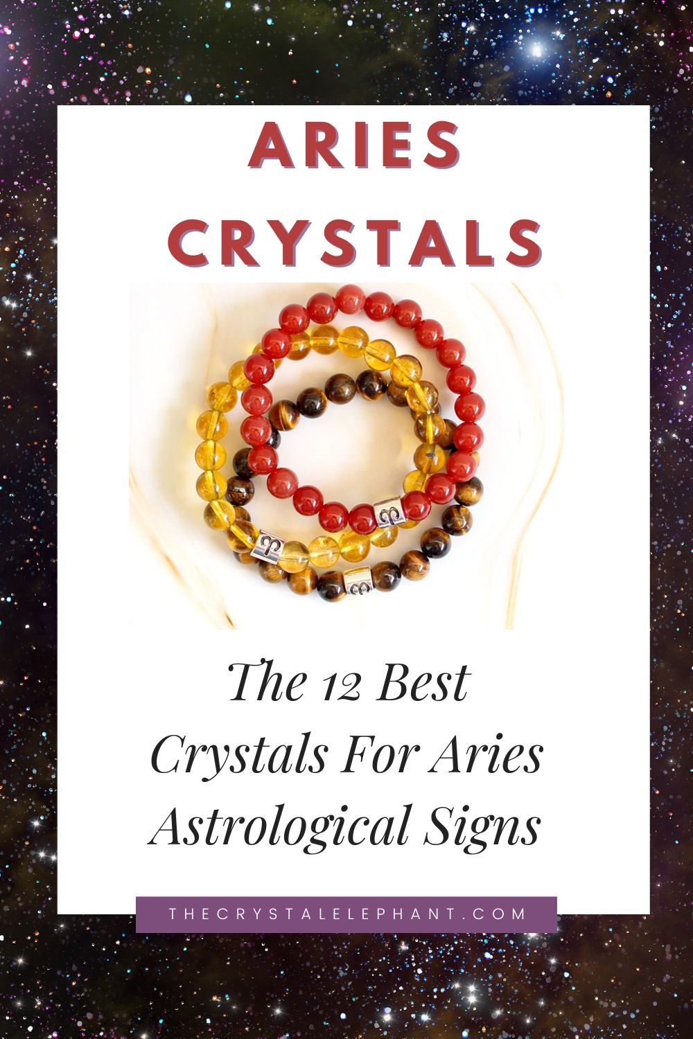 Aries Crystals: The Top 12 For Your Sign - The Crystal Elephant